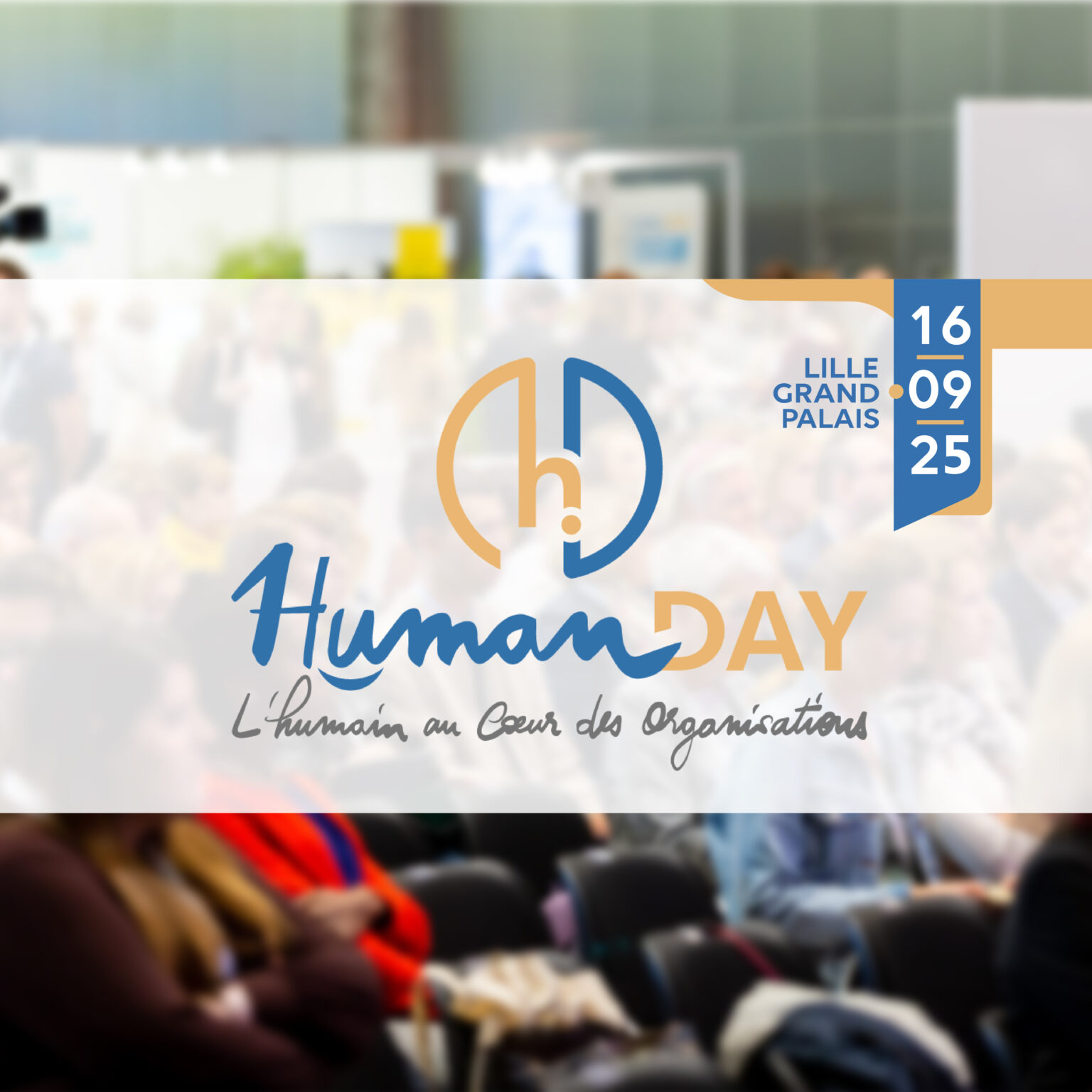 Human Day 2025 - Lille Grand Palais